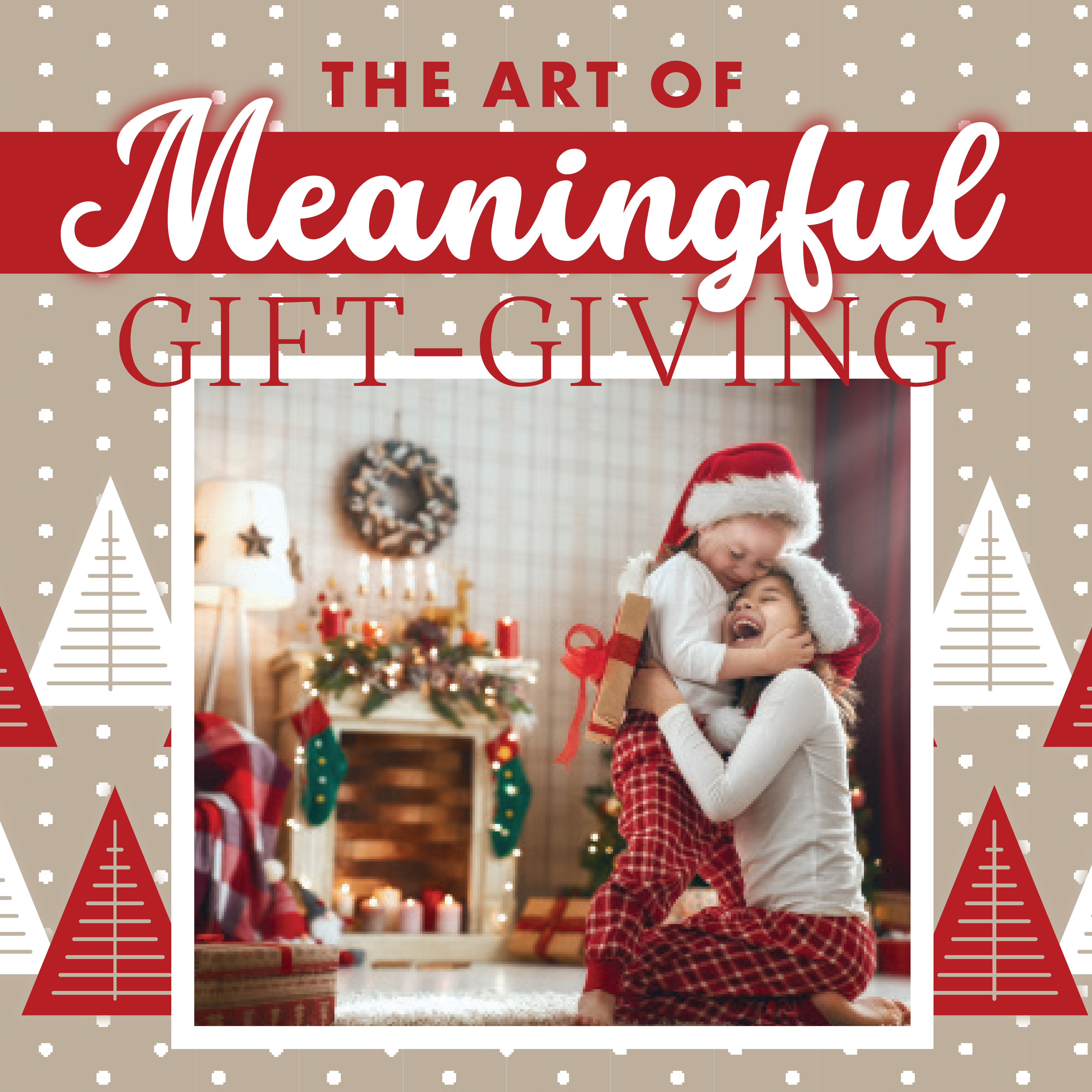 The Art of Meaningful Gift-Giving | Lola Magazine